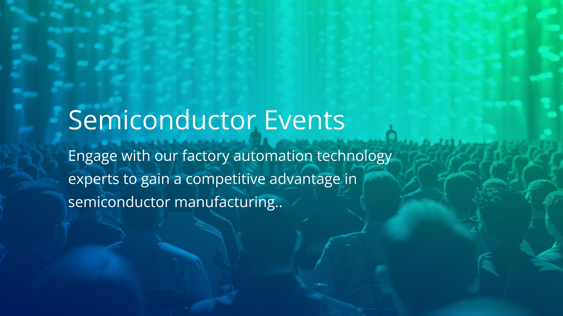 Semiconductor Events | Applied SmartFactory Solutions