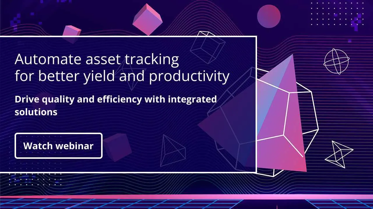 Automate Semiconductor Asset Tracking for Yield & Productivity ...